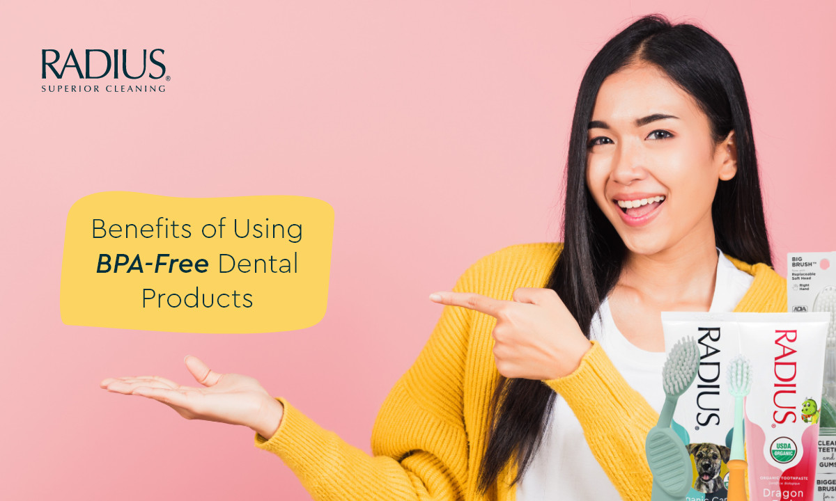 Benefits of Using BPA-Free Dental Products