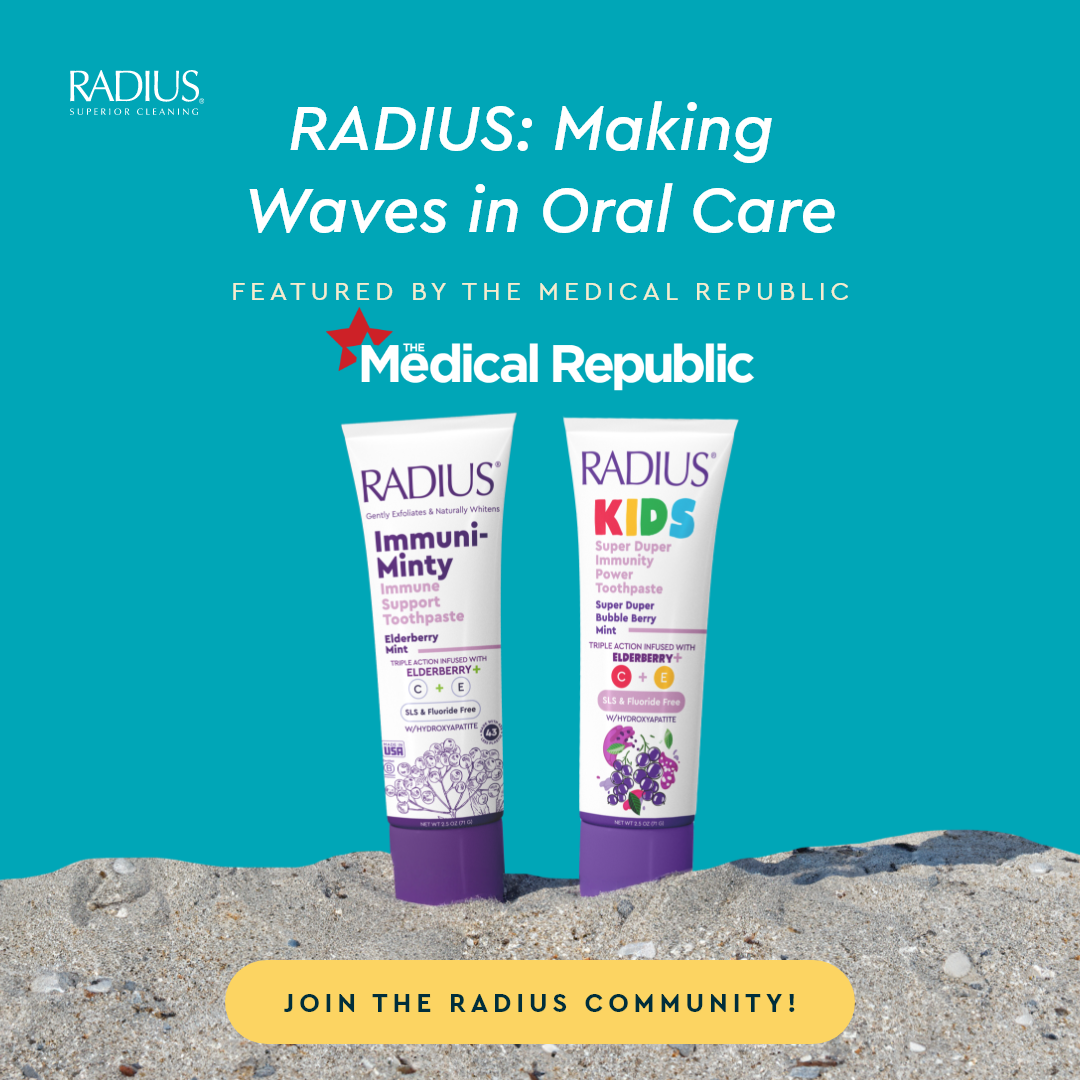RADIUS Immunity Toothpaste Featured in Medical Republic!