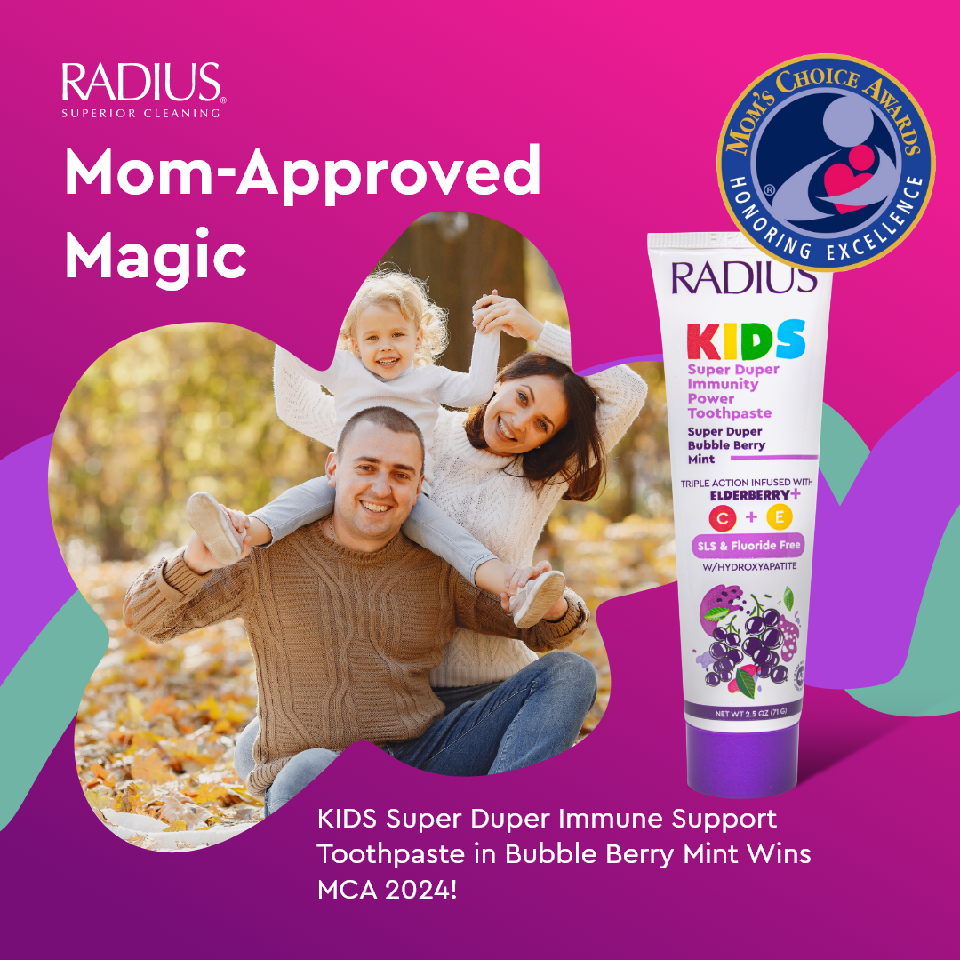RADIUS KIDS Toothpaste Wins 2024 Mom's Choice Award!