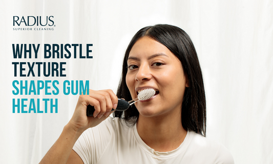 The Science of Brushing Soft: Why Bristle Texture Shapes Gum Health