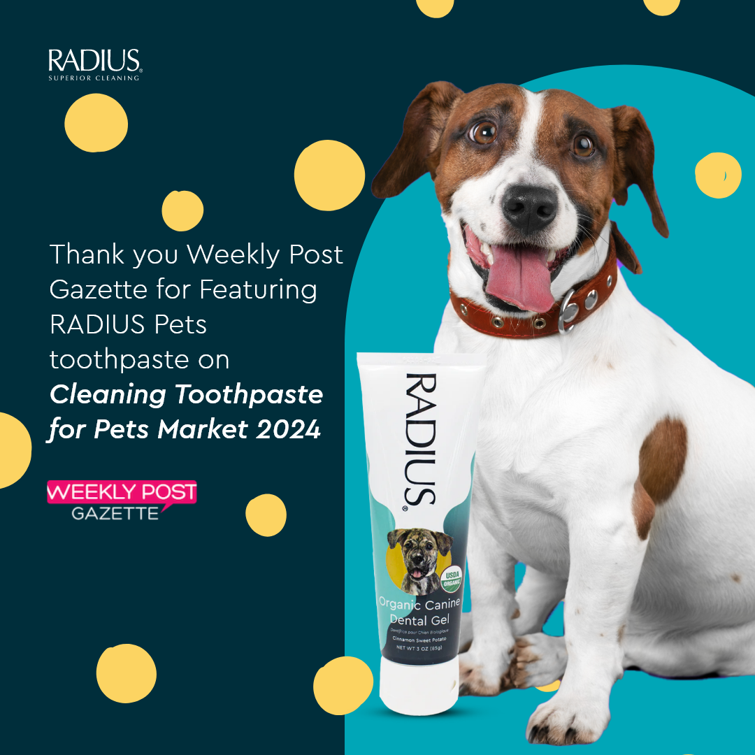 RADIUS Pet Toothpaste Featured in Weekly Post Gazette’s "Cleaning Toot